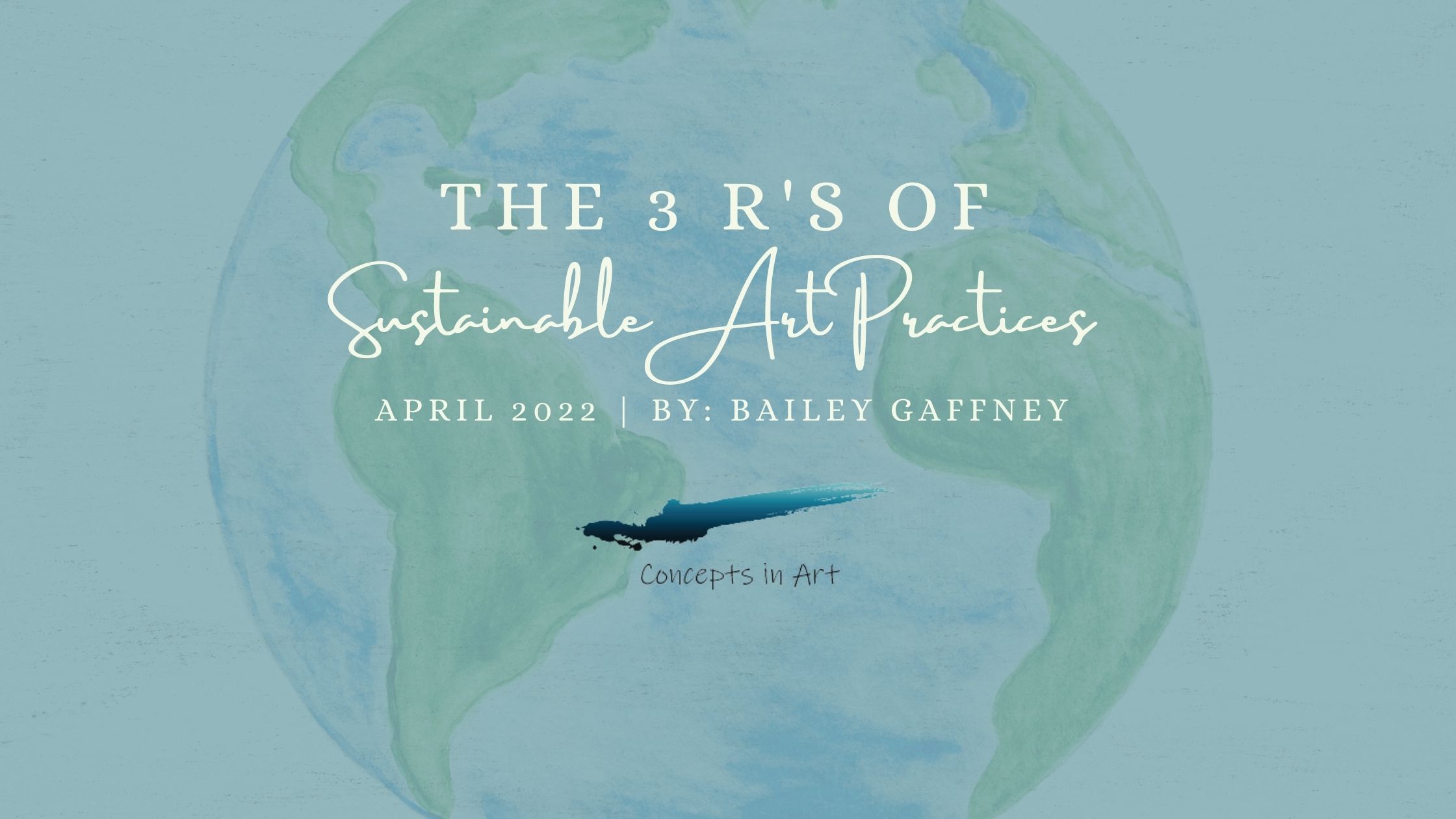 The 3 R’s of Sustainable Art Practices - CONCEPTS IN ART